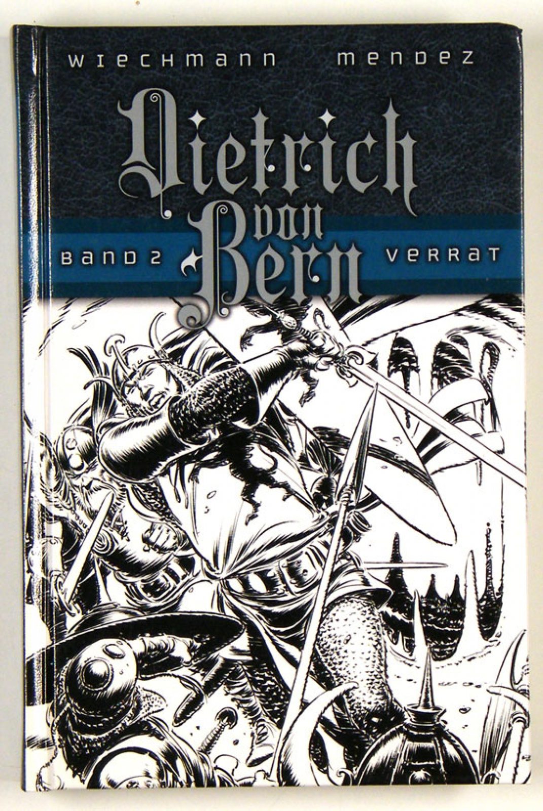 Dietrich von Bern 2: Verrat, Paperback (Hardcover), Cross Cult, 2010-2011